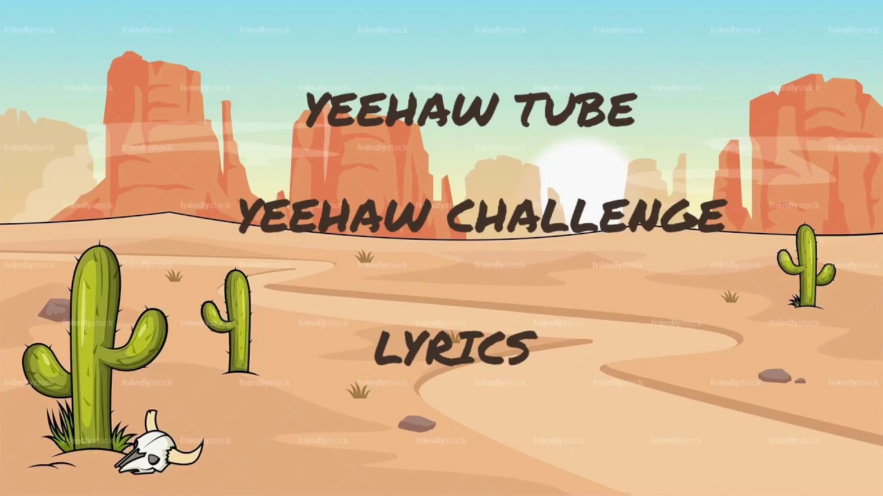 YEEHAW CHALLENGE (lyric video) - YouTube