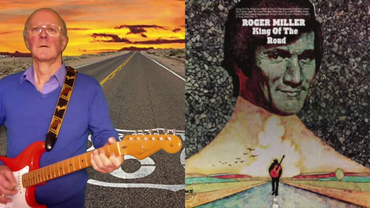 KING OF THE ROAD - ROGER MILLER guitar instrumental - YouTube