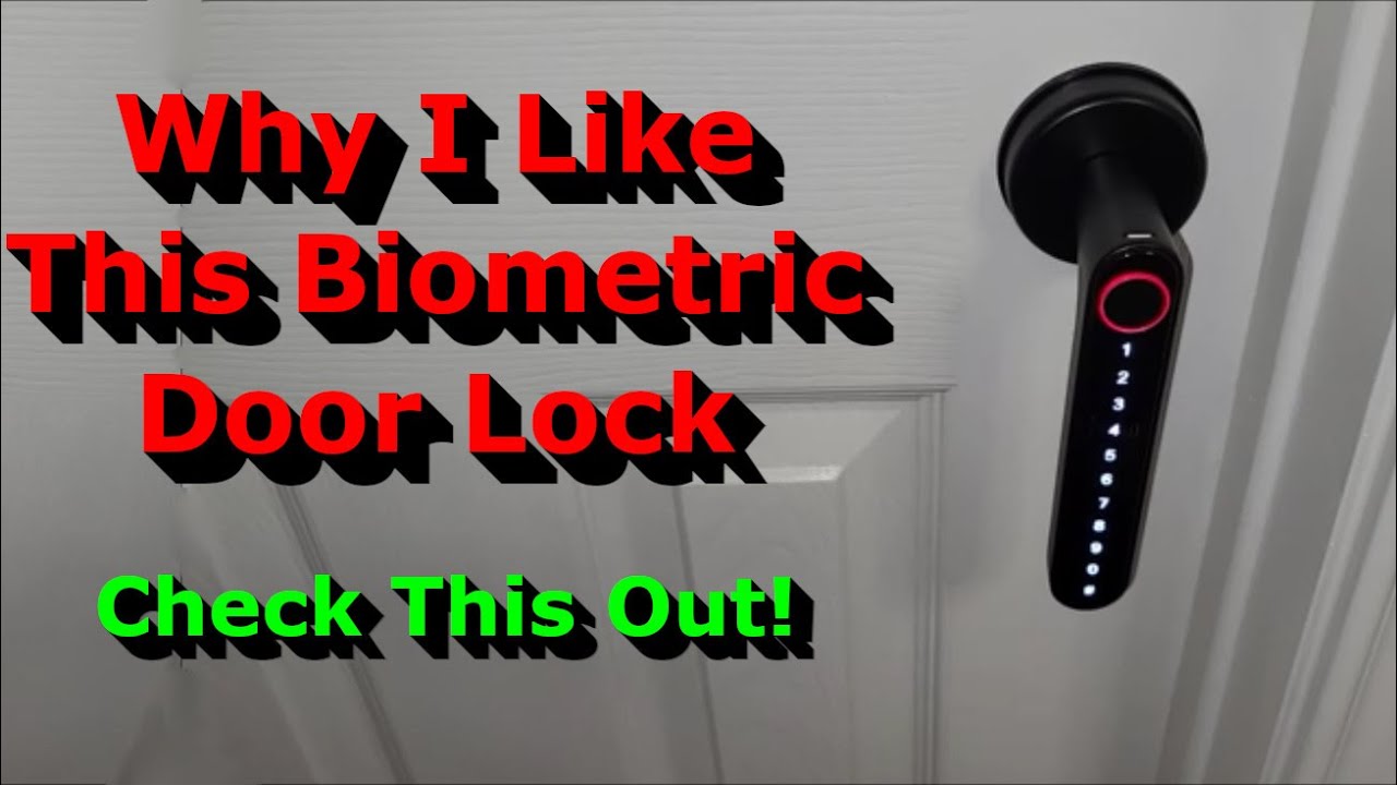 Why I Like This Biometric Door Lock - Check This Out! - Fingerprint ...