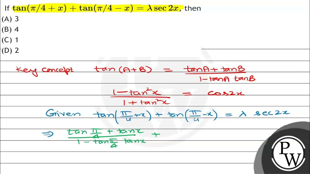 If tan pi 4 x tan pi 4 x lambda sec 2 X Then A 3 if-tan-pi-4-x-tan-pi-4-x-lambda-sec-2-x-then-a-3