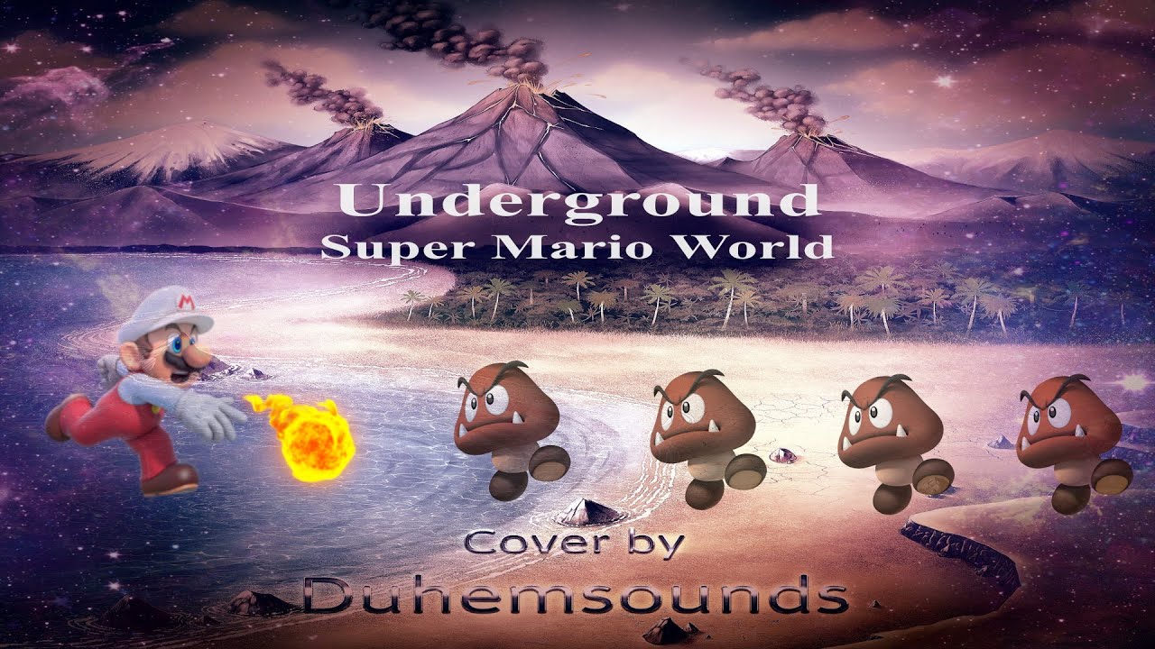 Underground - Super Mario World : Cover by Duhemsounds - YouTube