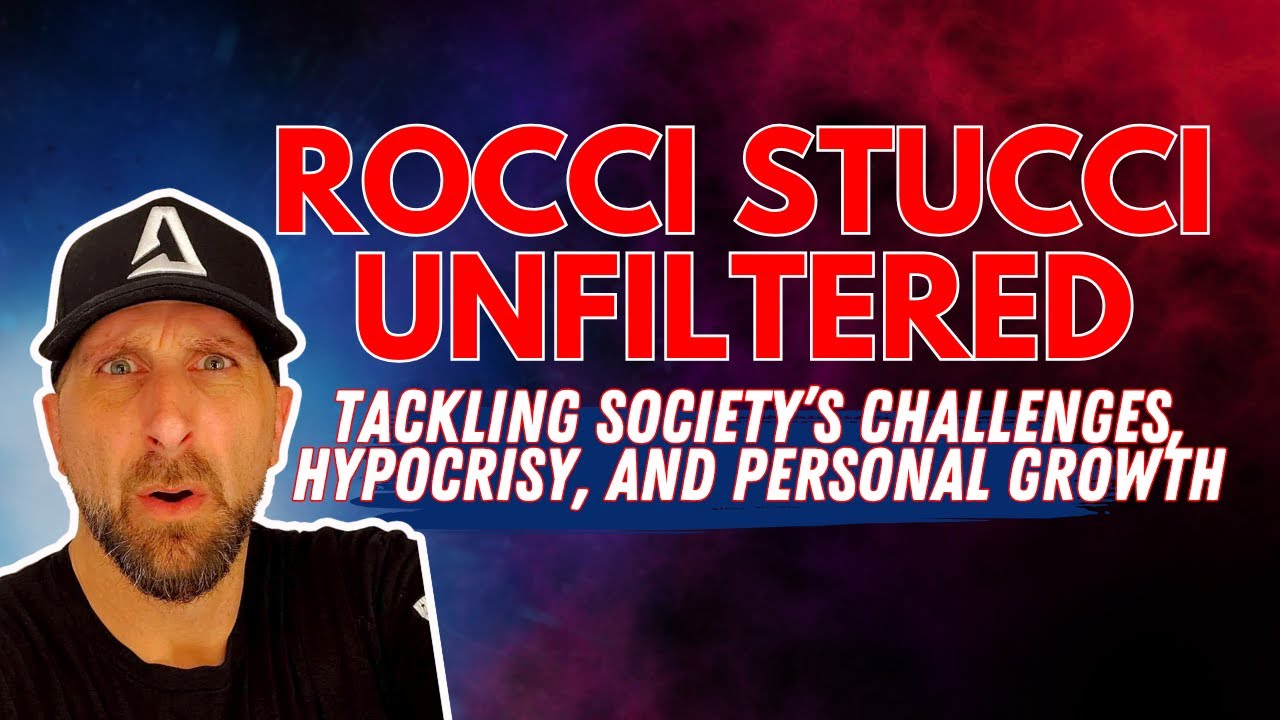 Rocci Stucci Unfiltered: Tackling Society’s Challenges, Hypocrisy, and ...