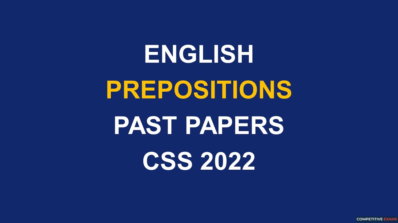 English Prepositions | Solved Past Papers | CSS 2022 - YouTube