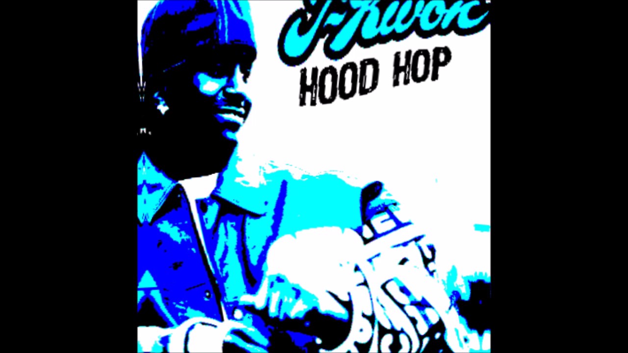 J Kwon-Hood Hop(C&S) - YouTube