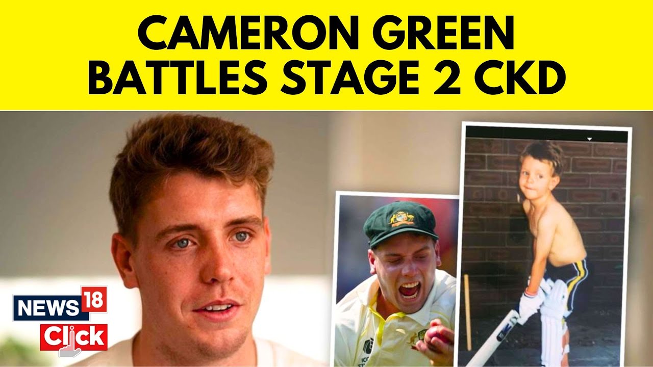 Cameron Green Reveals He's Suffering From Chronic Kidney Disease | Cameron Green News | News18 ...