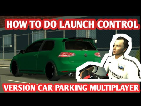 How To Do Launch Control | Version - Car Parking Multiplayer | Tutorial ...