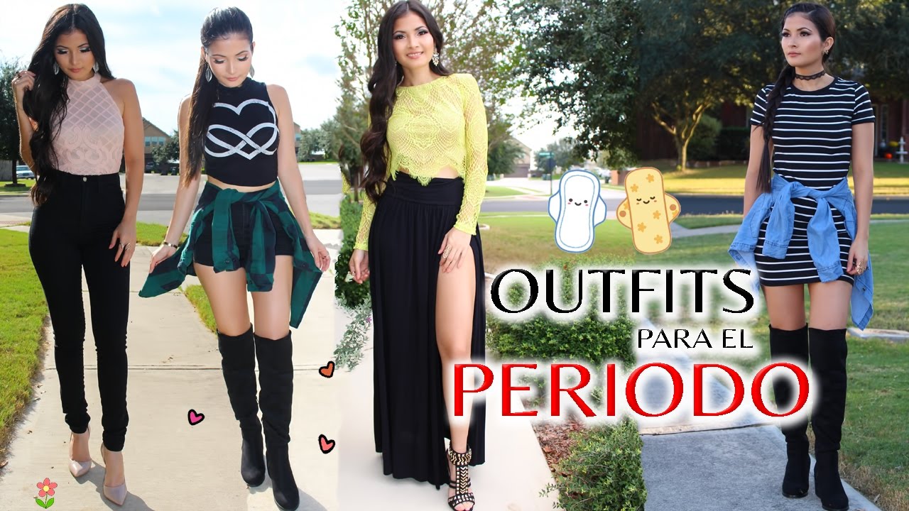 Outfits Para Usar Durante La Menstruación ️ Atuendos Para El Periodo 🎈 ...
