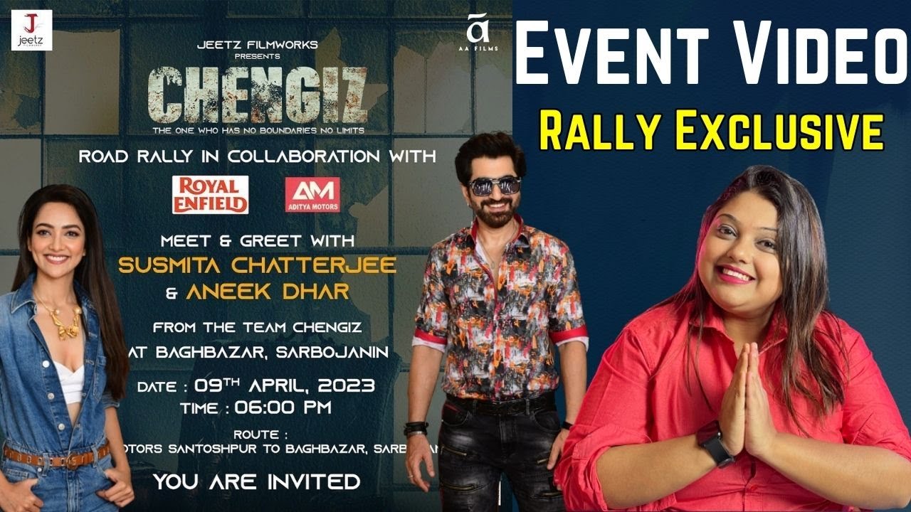 chengiz Jeet rally Susmita chatterjee anik dhar Special video from jeet ...
