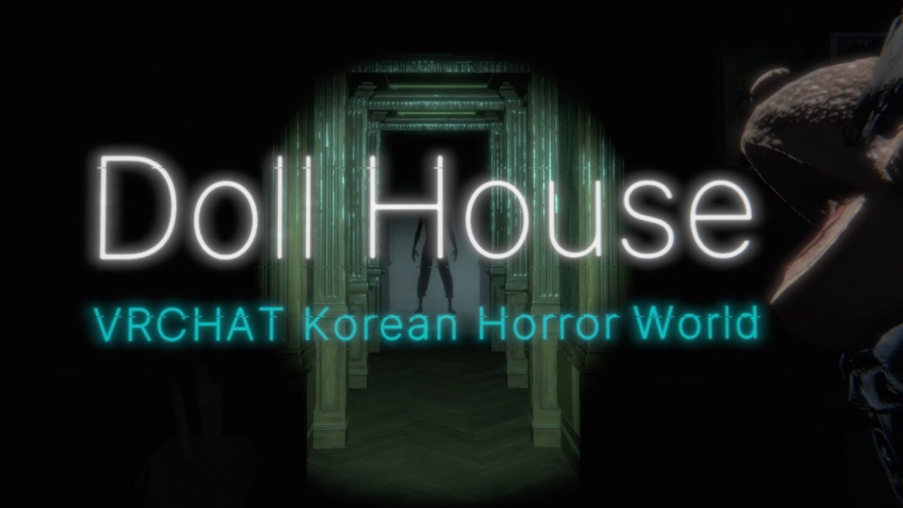 VRChat | Doll House | No Commentary - YouTube