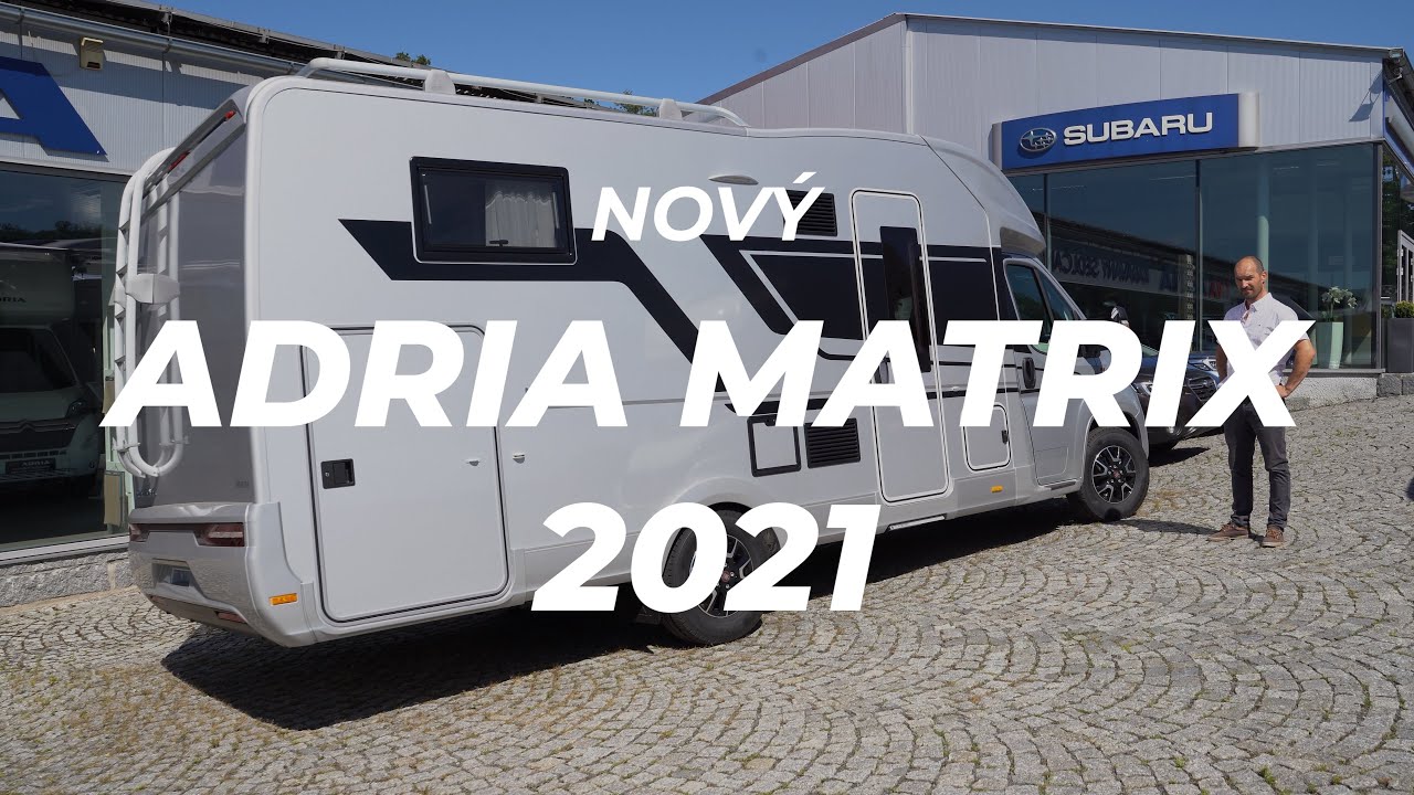 nový Adria MATRIX 2021 - YouTube