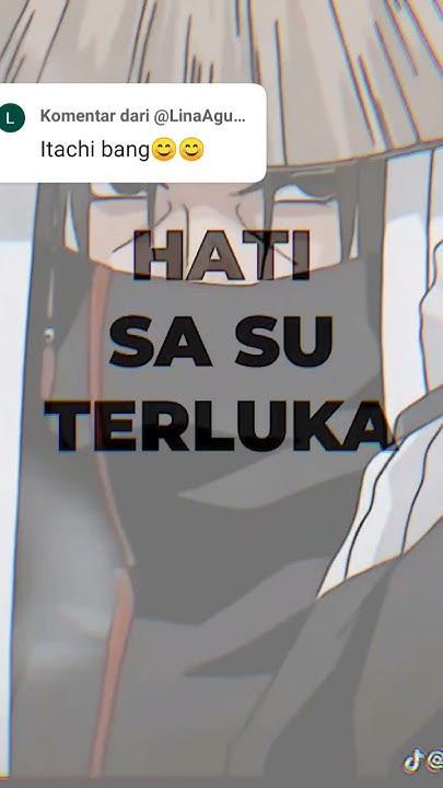 udah kak sorry lama kalobamu di buatin komen aja #yt #short #jj #itachi #edizz - YouTube