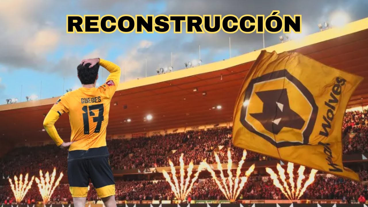 FM24 - RECONSTRUCCIÓN WOLVES - Football Manager 2024 en Español - YouTube