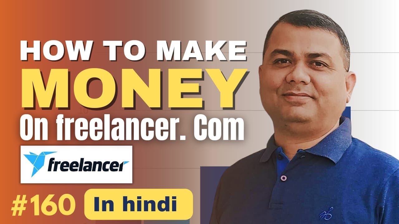 Overview of Freelancer.com | How to Earn Money & Succeed | Freelancer ...