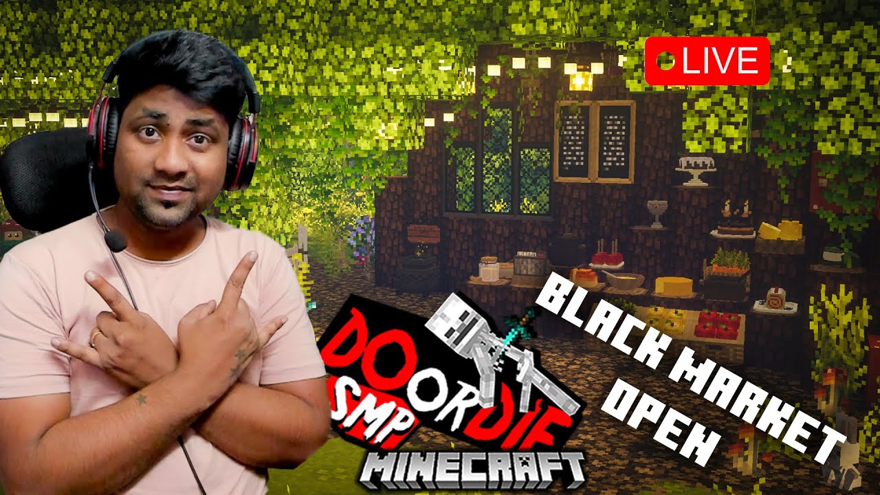 MINECRAFT (Black Market Open) Do or Die SMP LIVE 😂.... - YouTube