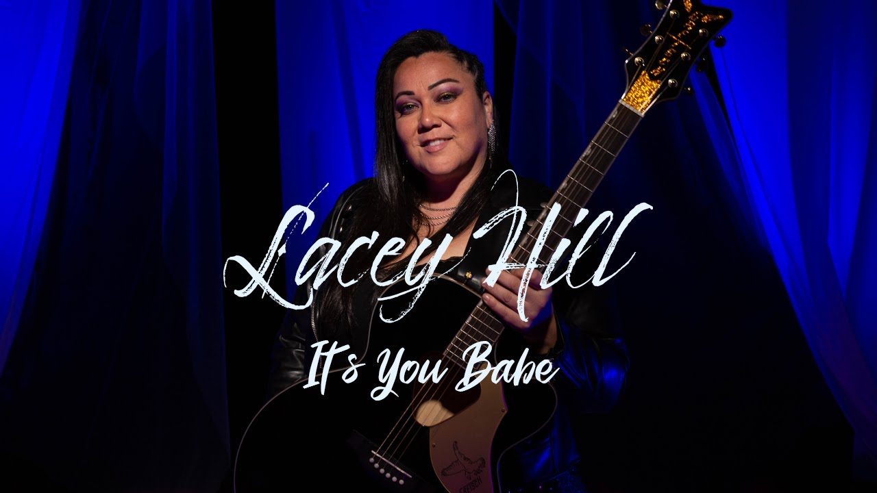 Lacey Hill - It's You Babe - YouTube