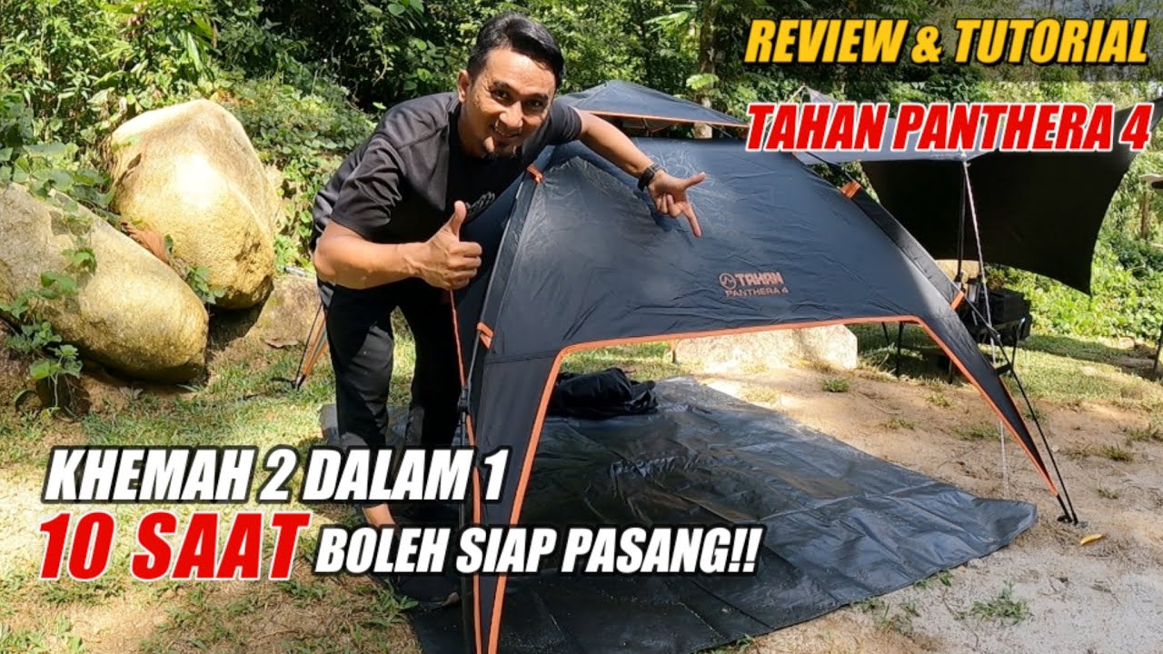 REVIEW & TUTORIAL | TAHAN PANTHERA 4 AUTOMATIC TENT BY PTT OUTDOOR "Special Boleh Setup 2 Gaya ...