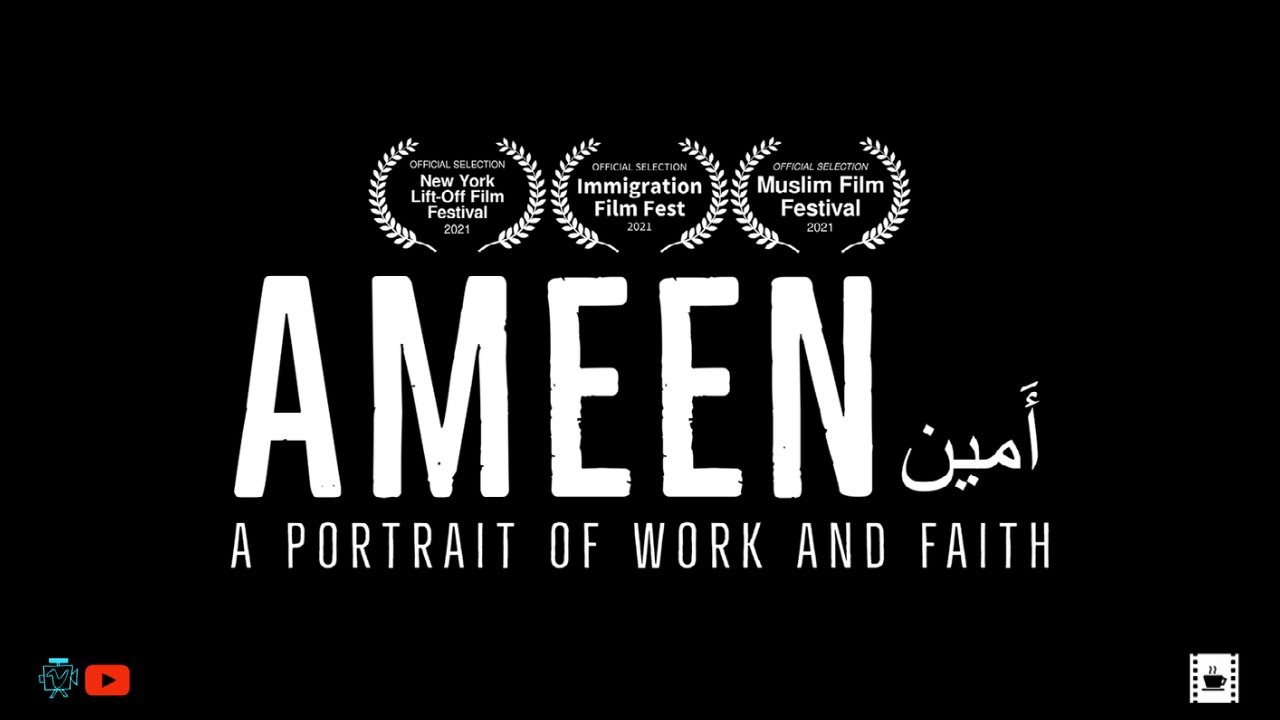 AMEEN: a portrait of work and faith I FULL DOCUMENTARY FILM - YouTube