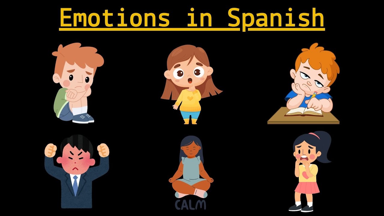 Emotions in Spanish - YouTube