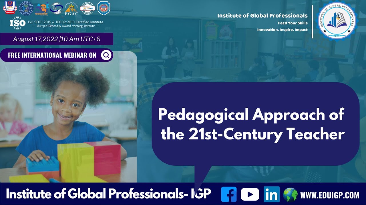 Pedagogical Approach of the 21st-Century Teacher - YouTube