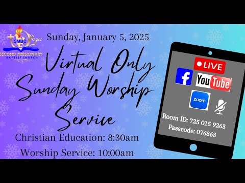 Second Missionary Baptist Church - Virtual Second Touch Service ...
