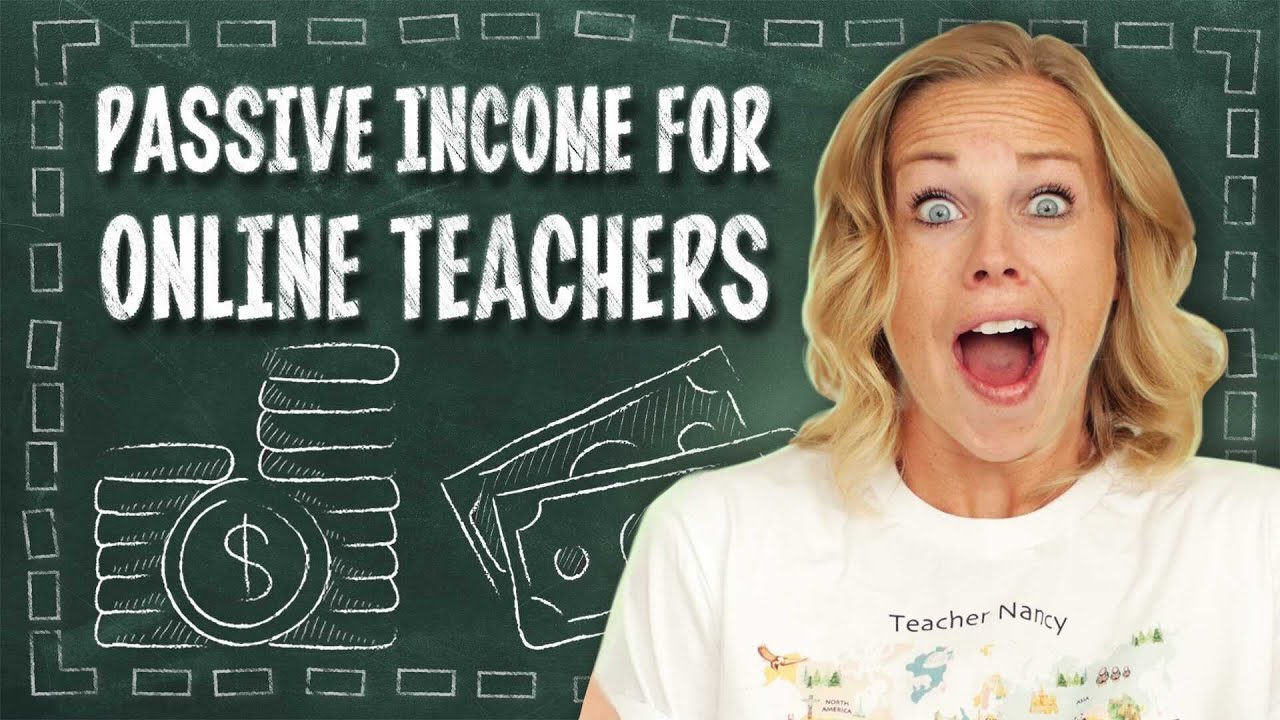 5 Passive Income Ideas for Teachers - YouTube