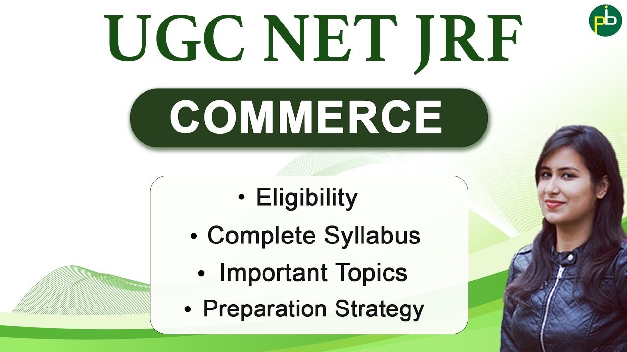 UGC NET JRF Commerce Syllabus | Most Important Topics | Full ...