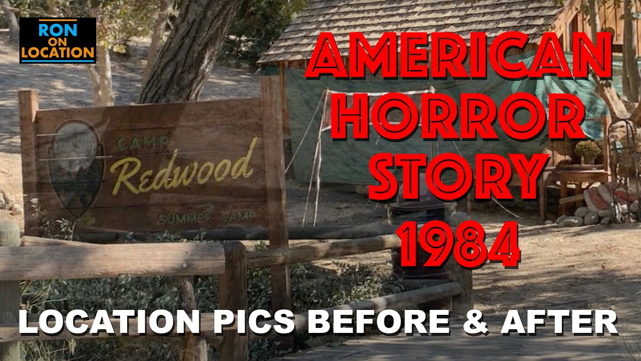 American Horror Story: 1984 Before & After Location Pics - YouTube