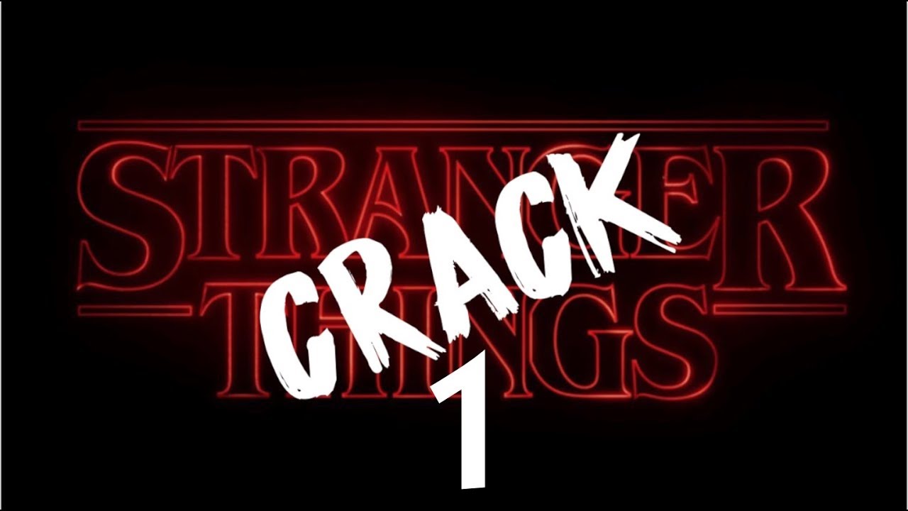 stranger things crack 1 - YouTube