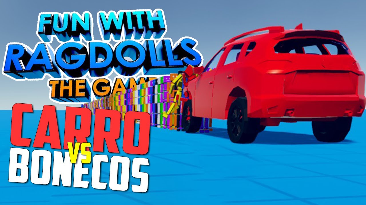 Carro vs 100 "Bonecos de Teste" - Fun with Ragdoll - YouTube