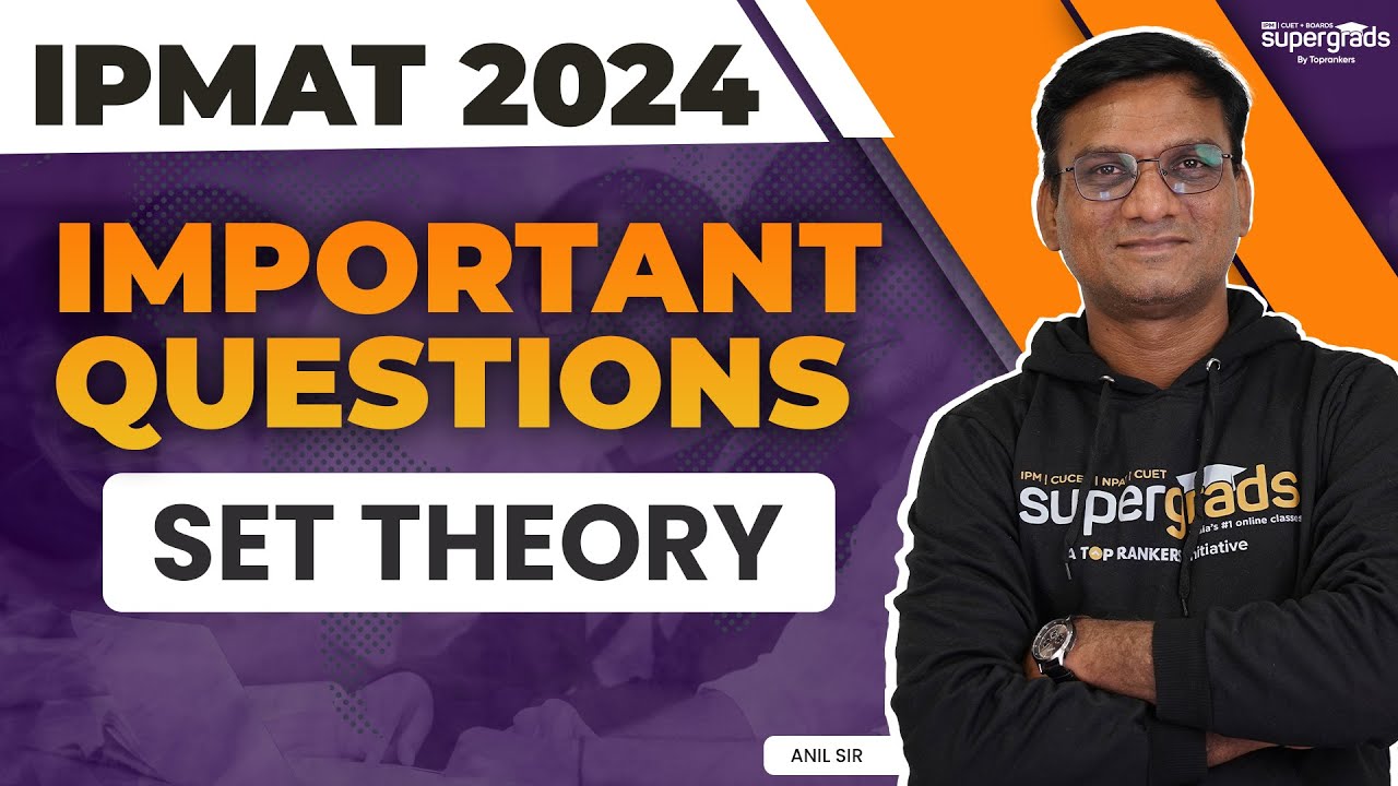 IPMAT 2024 Exam Preparation | Set Theory Important Questions ...