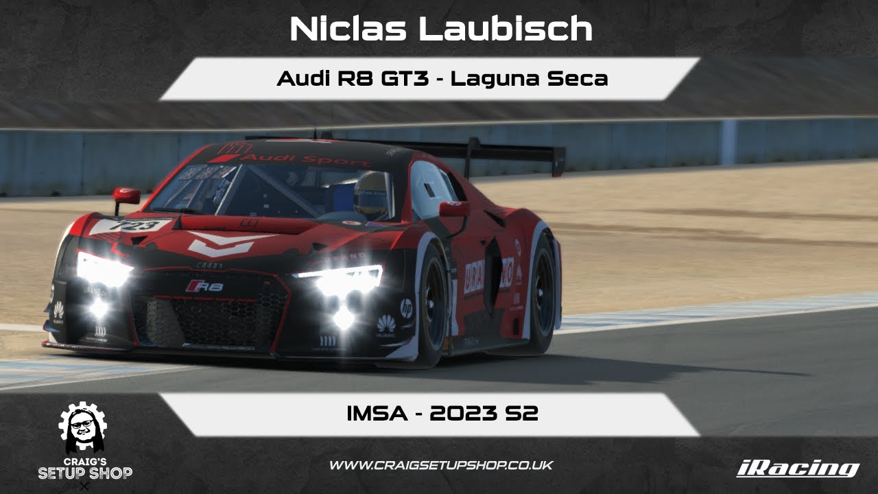 iRacing - 23S2 - Audi R8 GT3 - IMSA - Laguna Seca - Nic - YouTube
