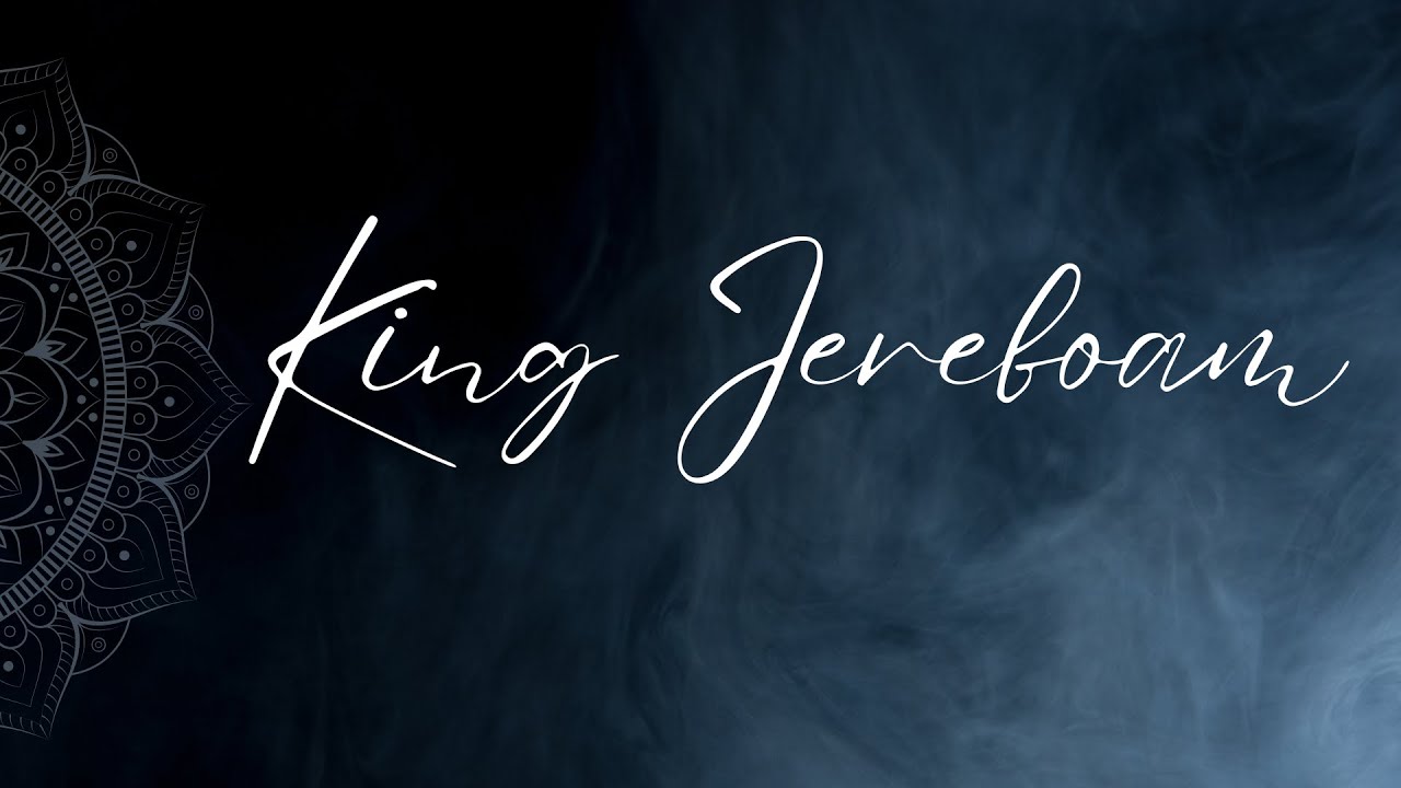 Pastor Jared Smith - King Jeroboam - YouTube
