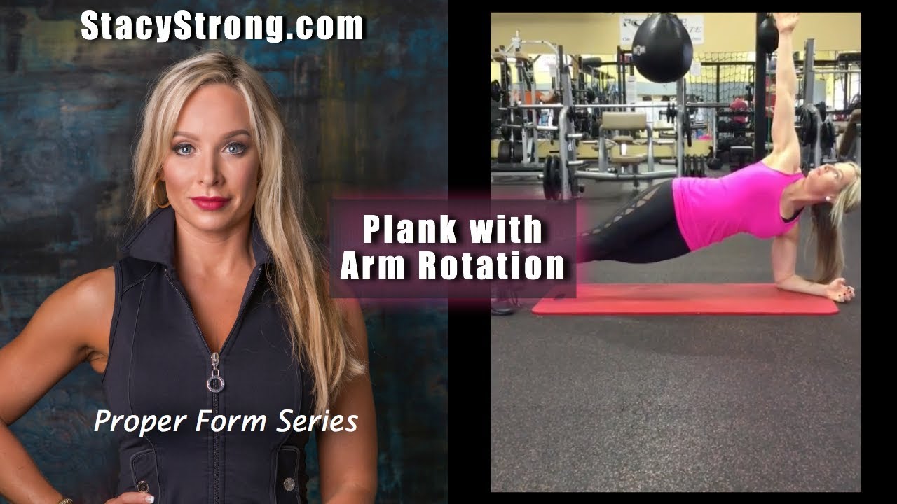 How to properly perform a Plank with Arm Rotation - YouTube