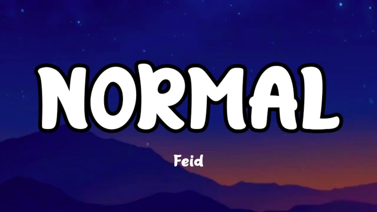 Feid - Normal (Letra / Lyrics) - YouTube