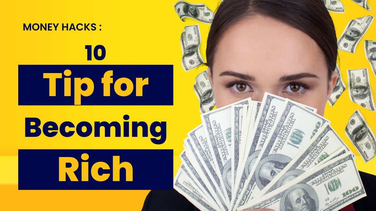 10 Tips for becoming rich - YouTube