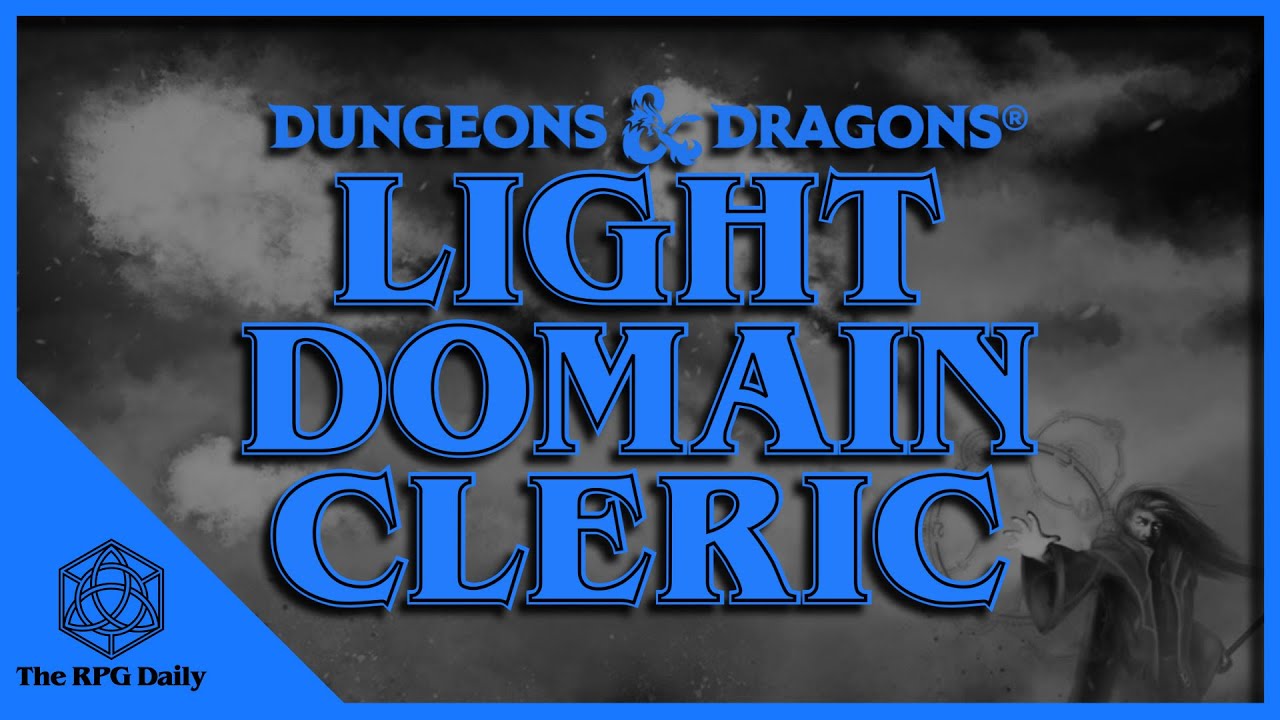 What is the Light Divine Domain? Clerics in Dungeons & Dragons - YouTube