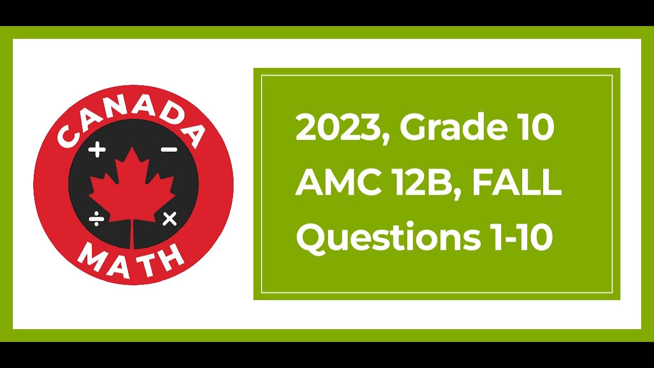 2023, Grade 12, AMC 12B | Questions 1-10 - YouTube