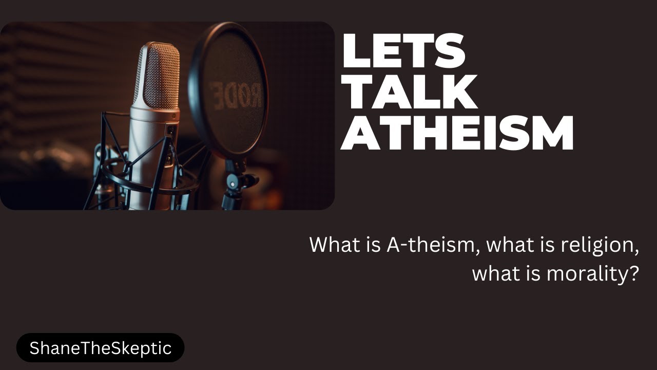 Chillstream: Lets talk Atheism, A-theism, religion, and morality - YouTube