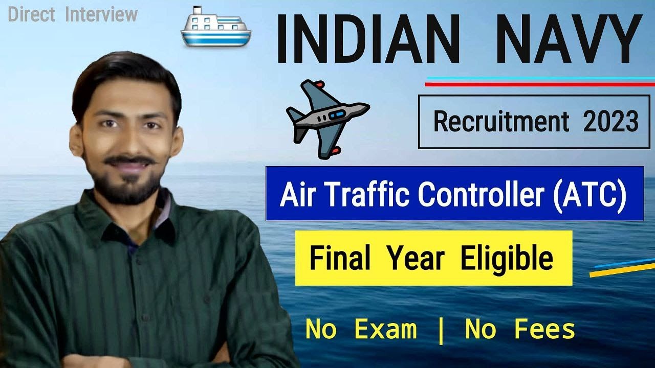 NAVY recruitment 2023 ️ 242 post | Air Traffic Controller (ATC) | Final ...