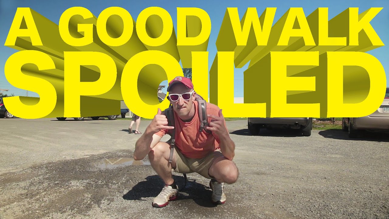 A Good Walk Spoiled - YouTube