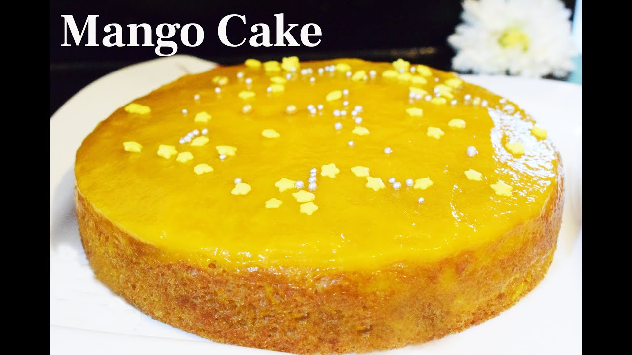 MANGO CAKE RECIPE (EGGLESS)/HOW TO MAKE MANGO CAKE - YouTube