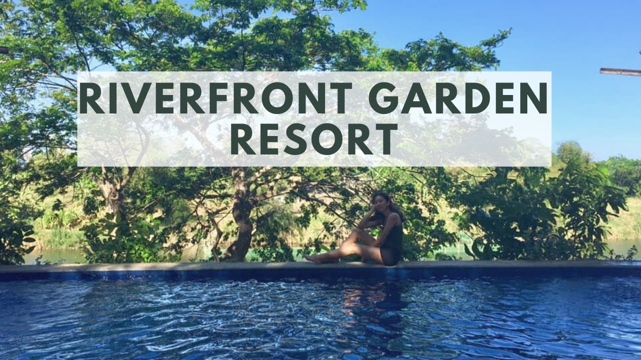 RIVERFRONT GARDEN RESORT | Travel Diary 2019 | Philippines - YouTube