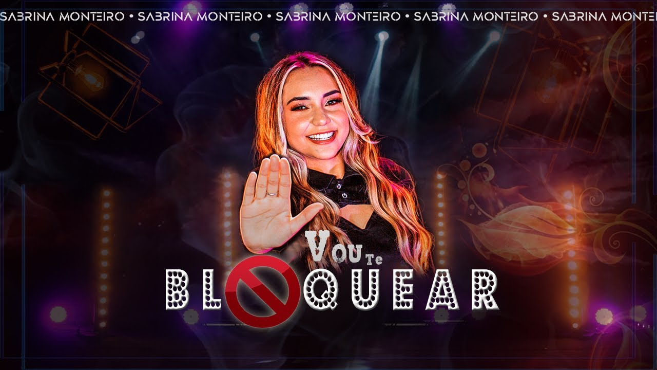 Sabrina Monteiro - Vou Te Bloquear (Videoclipe Oficial) - YouTube