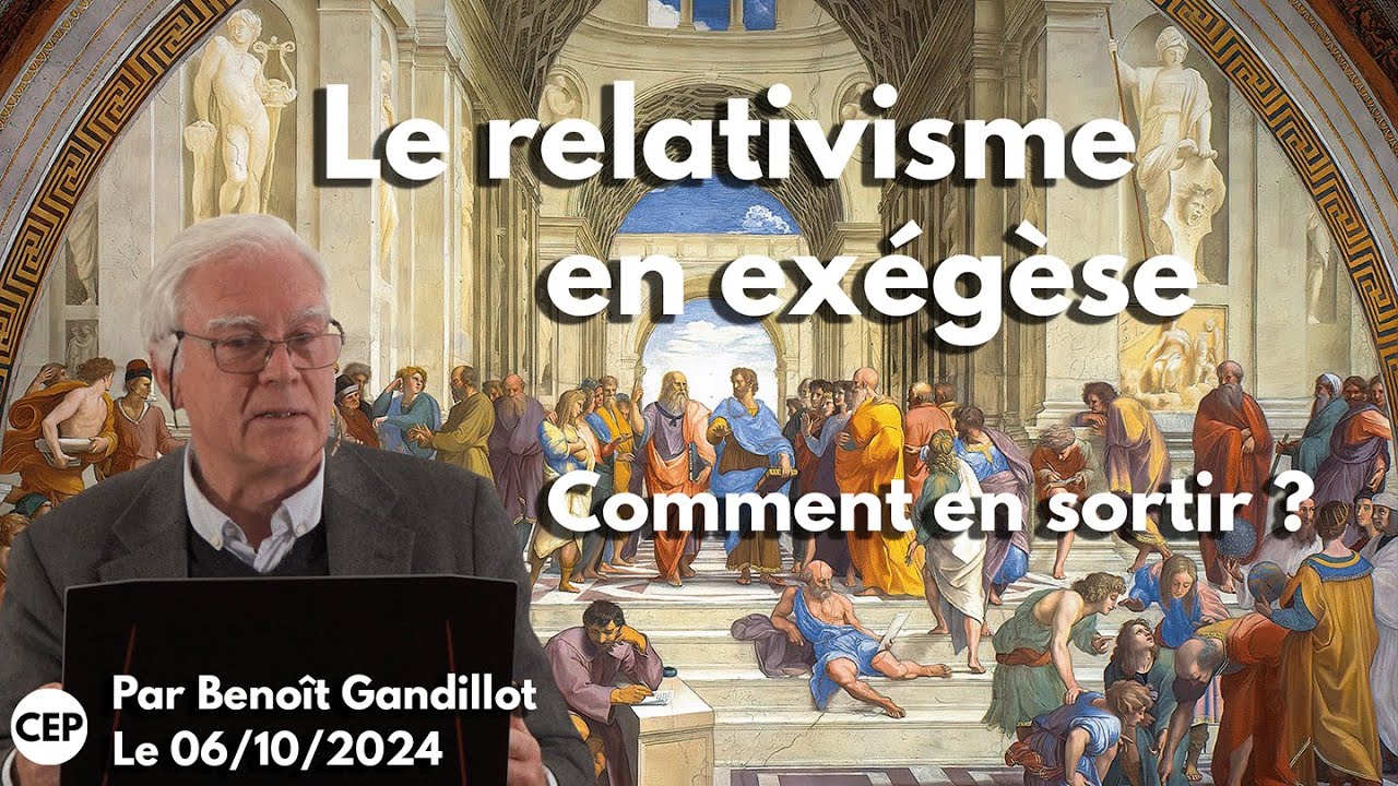 Le relativisme en exégèse, comment en sortir ? - YouTube