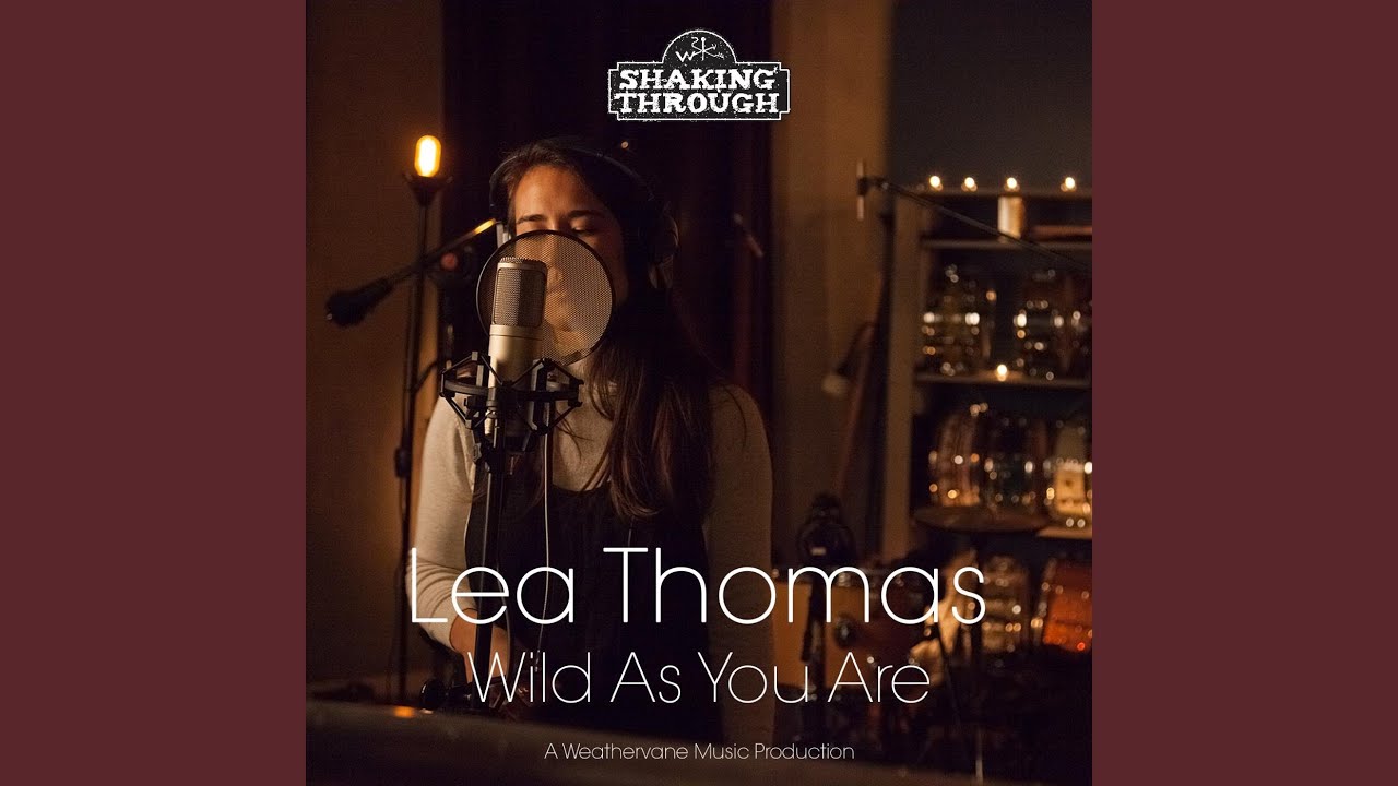 Lea Thomas - Wild as You Are Chords - Chordify