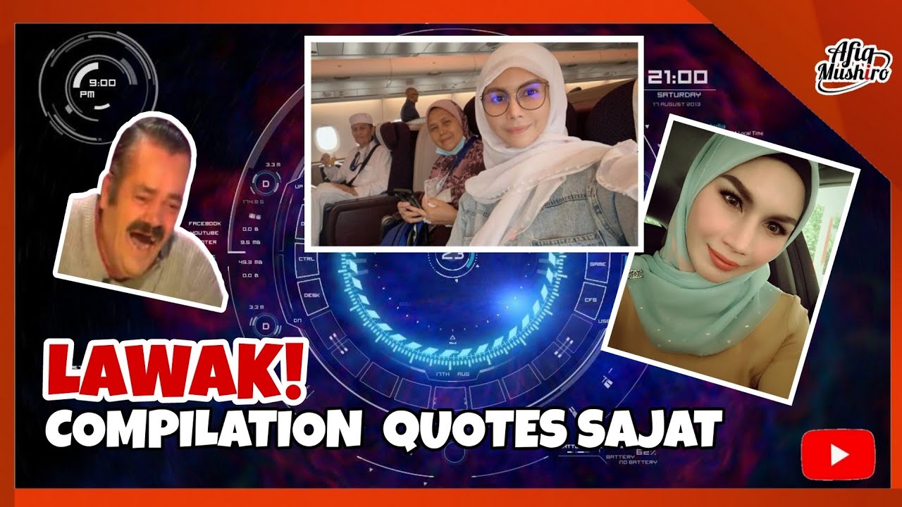 VIRAL! LAWAK COMPILATION QUOTES SAJAT - YouTube