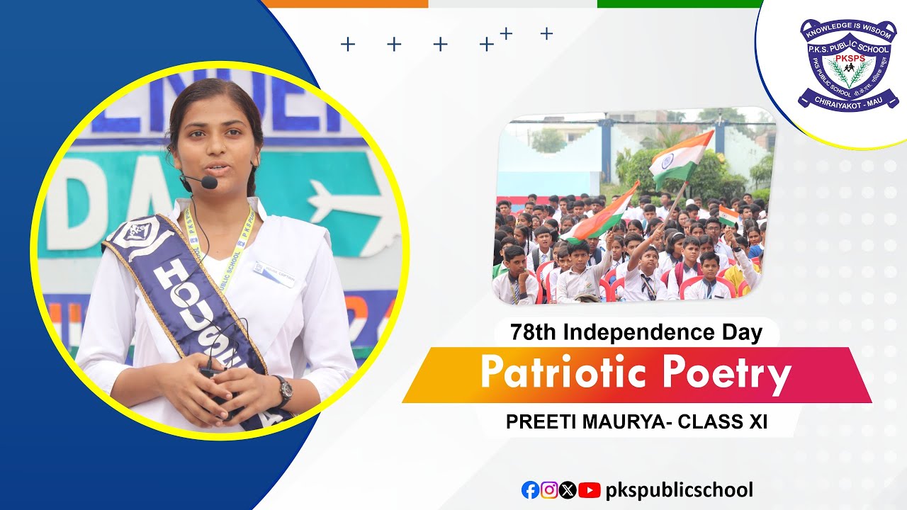 Patriotic Poetry | Preeti Maurya | PKS Public School, Chiraiyakot- Mau ...