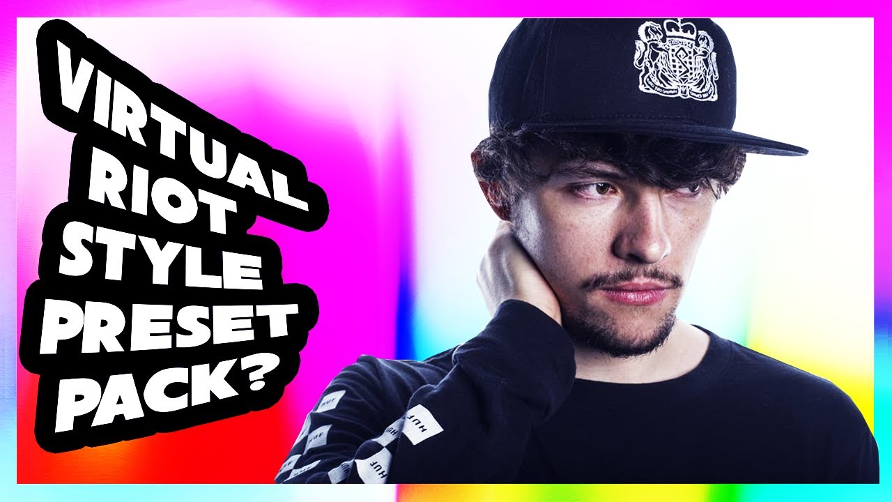 Virtual Riot style preset pack??? (Insane) - YouTube