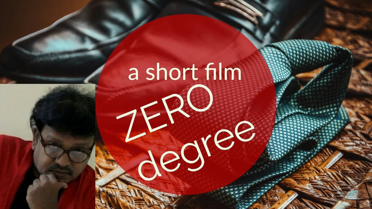 Zero degree... a One Man - No crew short film written & directed by ...