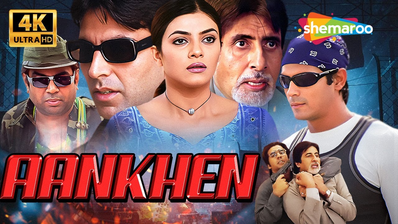 AANKHEN (2002) FULL MOVIE 4K | AMITABH BACHCHAN, AKSHAY KUMAR, SUSHMITA ...